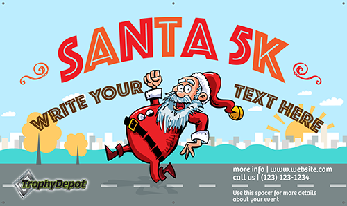 Santa Run Vinyl Banner- 5K - Trophy Depot
